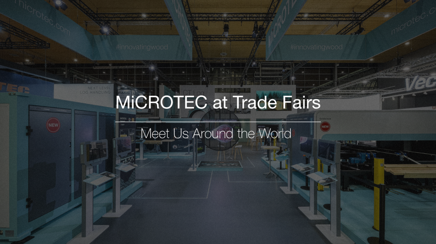MiCROTEC - MiCROTEC at Trade Fairs: Meet Us Around the World in 2025